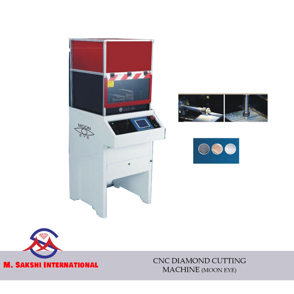 BC0011 - CNC DIAMOND CUTTING MACHINE (MOON EYE) - M. Sakshi International